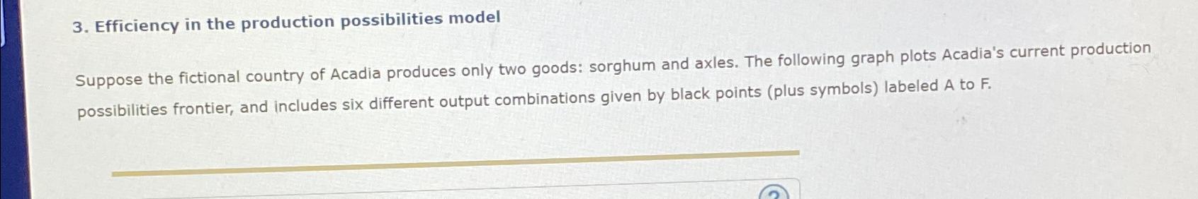 Solved Efficiency in the production possibilities | Chegg.com