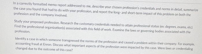 Solved In a correctly formatted memo report addressed to me, | Chegg.com