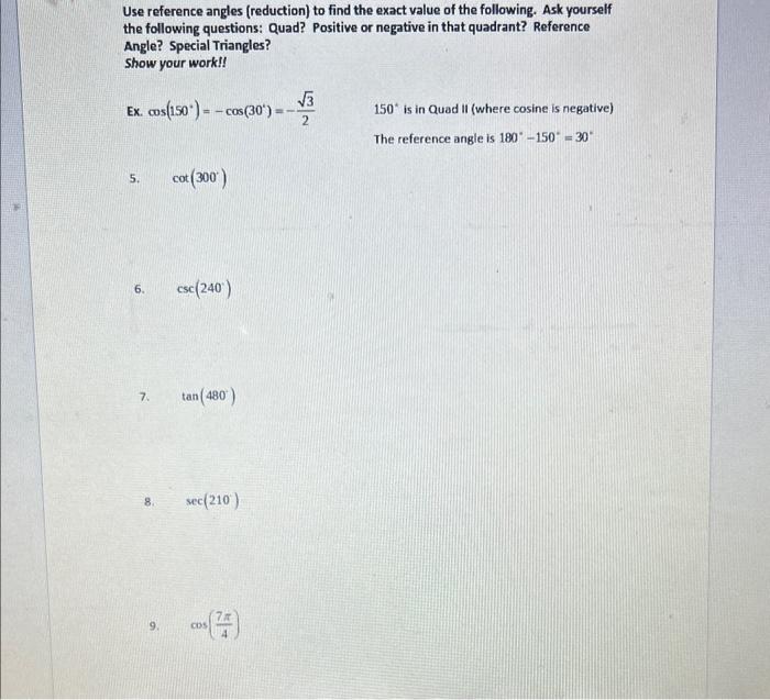 Solved Use reference angles (reduction) to find the exact | Chegg.com