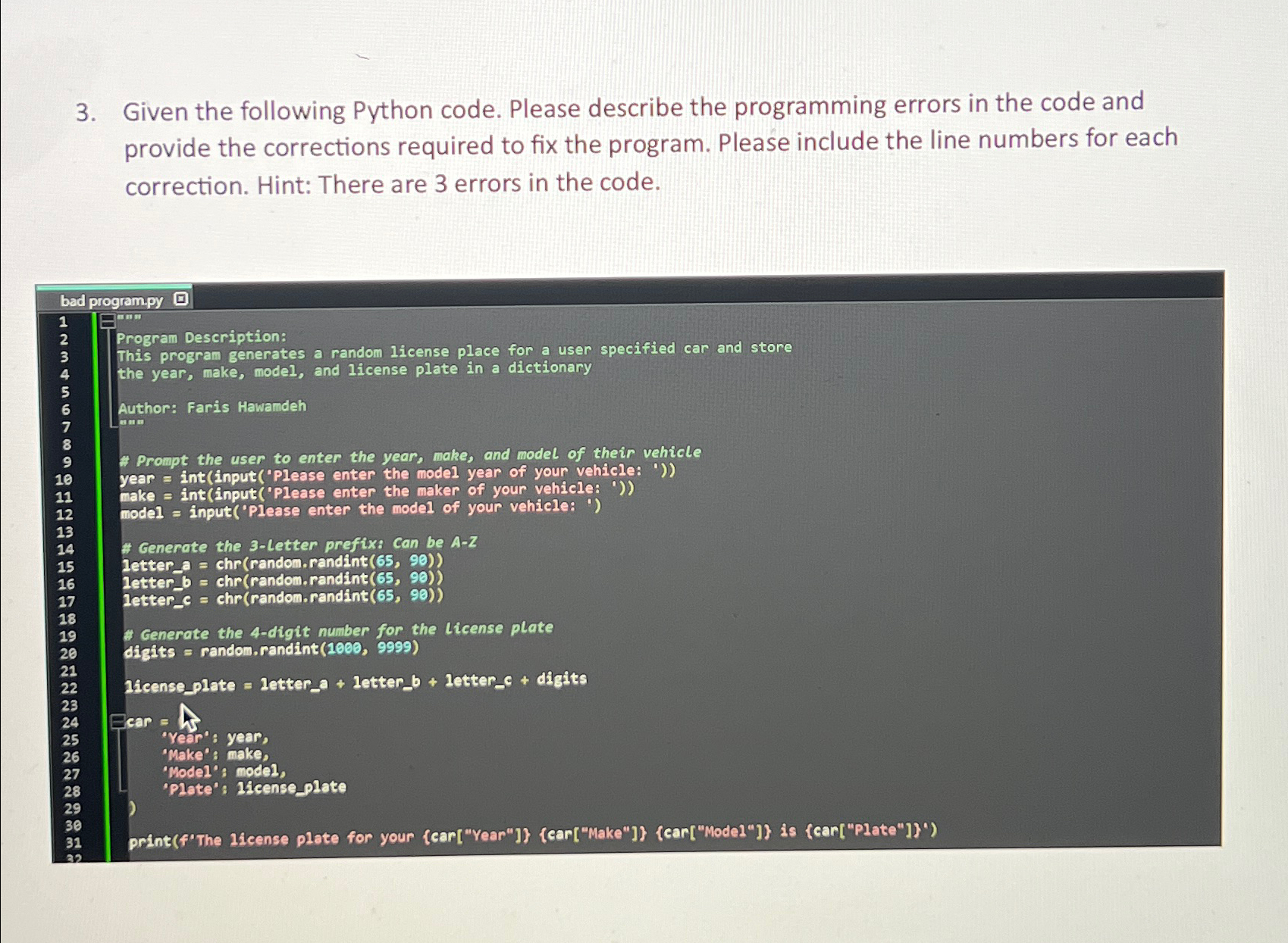 Solved Given the following Python code. Please describe the | Chegg.com