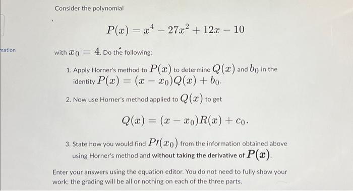 Solved Consider the polynomial P(x)=x4−27x2+12x−10 with | Chegg.com