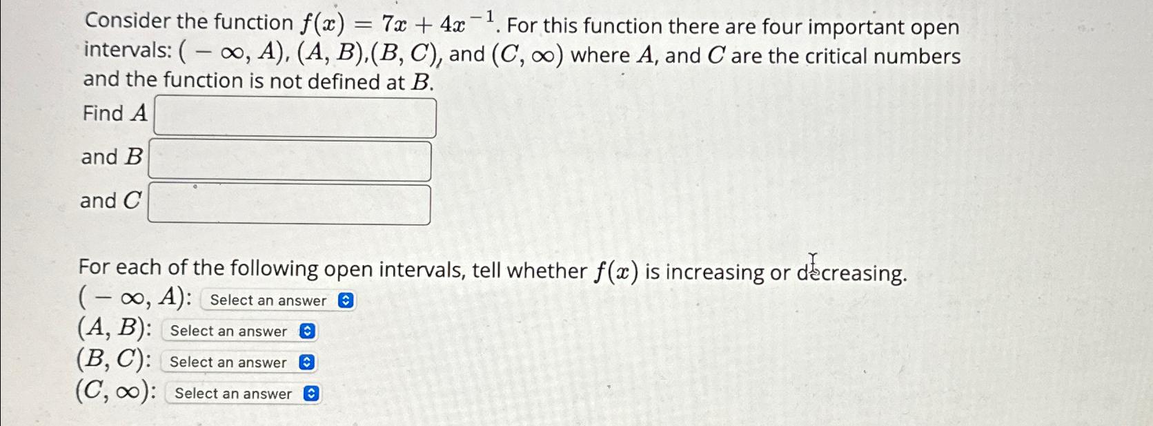 Solved Consider the function f(x)=7x+4x-1. ﻿For this | Chegg.com