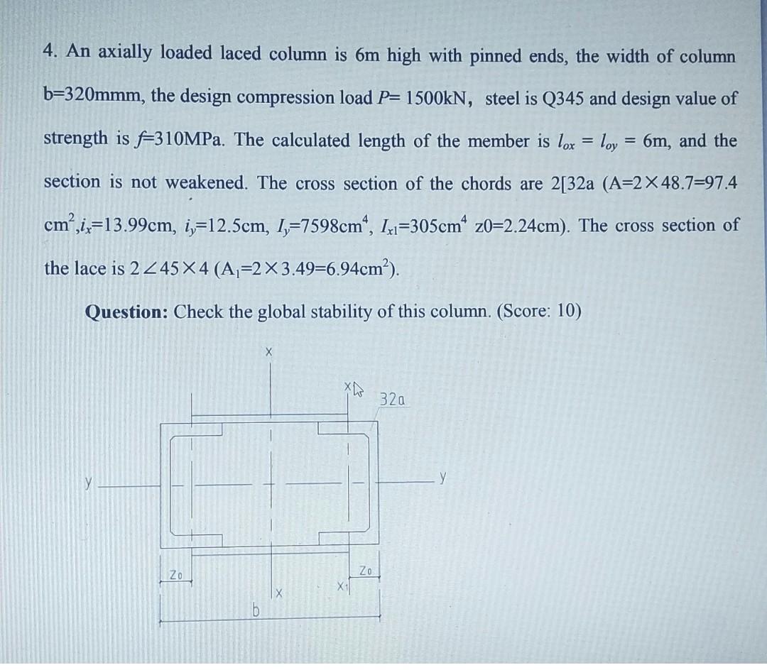 Solved 4. An axially loaded laced column is 6m high with | Chegg.com