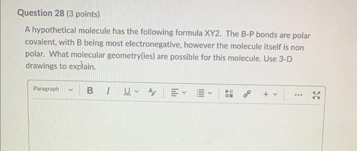 Solved Question 28 (3 points) A hypothetical molecule has | Chegg.com