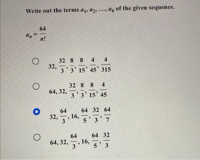 Solved Write out the terms a1,a2,…,a6 of the given sequence. | Chegg.com