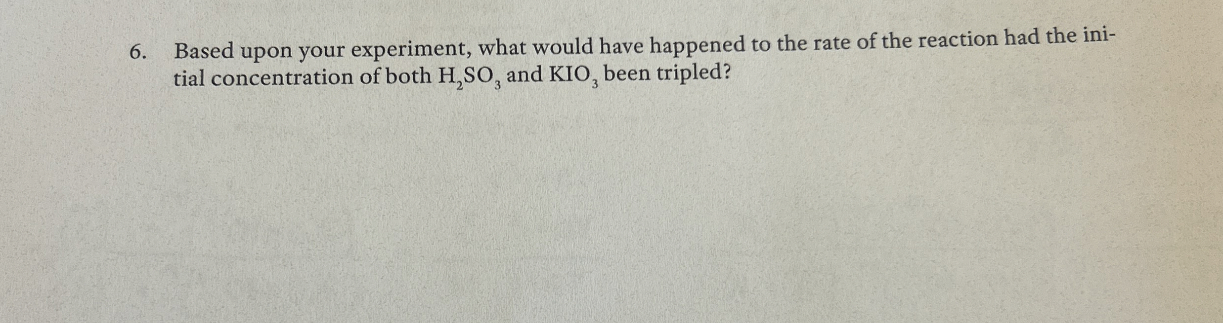 Solved Based upon your experiment, what would have happened | Chegg.com