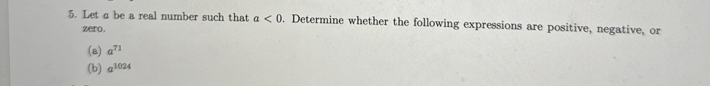 Solved Let a ﻿be a real number such that a