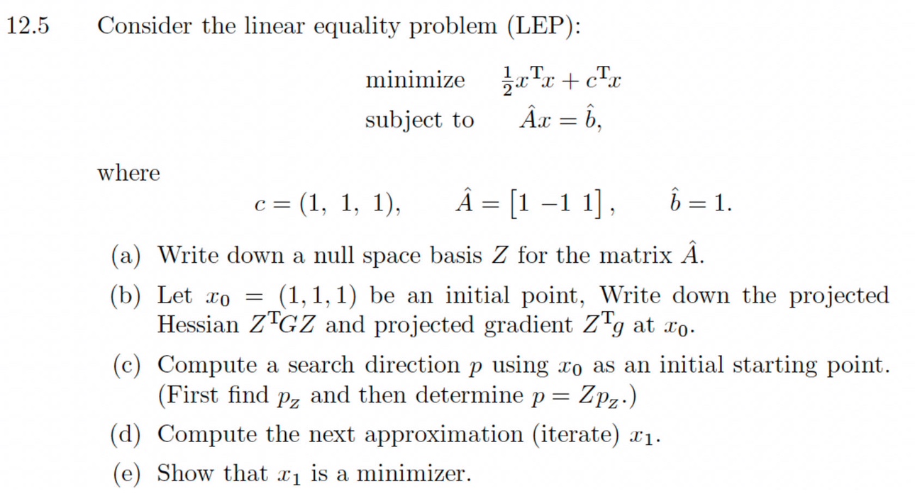 Solved 12.5 ﻿Consider the linear equality problem (LEP): | Chegg.com