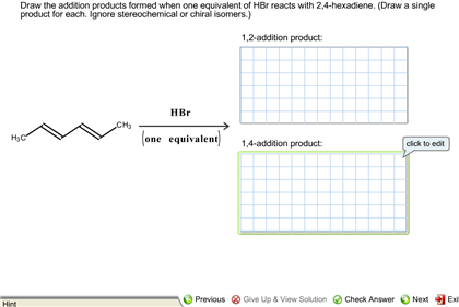 Solved Draw the addition products formed when one equivalent | Chegg.com
