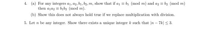 Solved 4. (a) For any integers a1,a2,b1,b2,m, show that if | Chegg.com