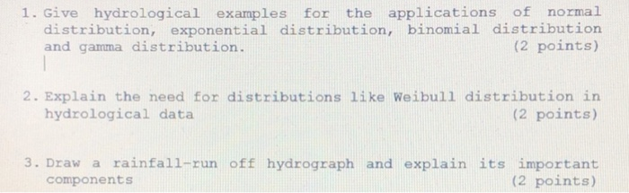 Solved 1. Give hydrological examples for the applications of | Chegg.com