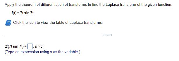 Solved Apply The Theorem Of Differentiation Of Transforms To