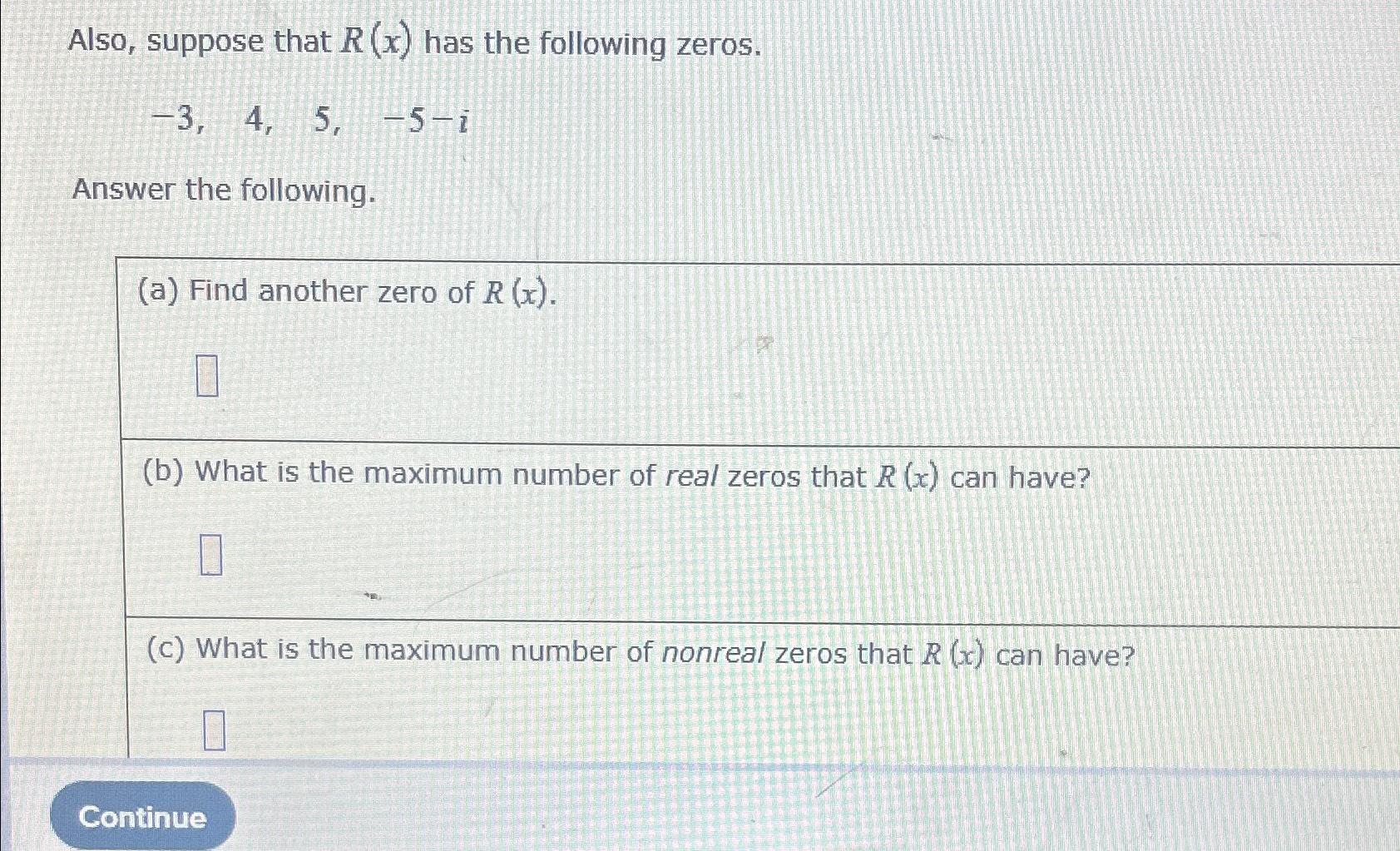 Solved Also, suppose that R(x) ﻿has the following | Chegg.com