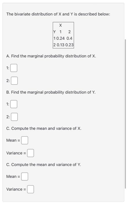 Solved The bivariate distribution of X and Y is described | Chegg.com