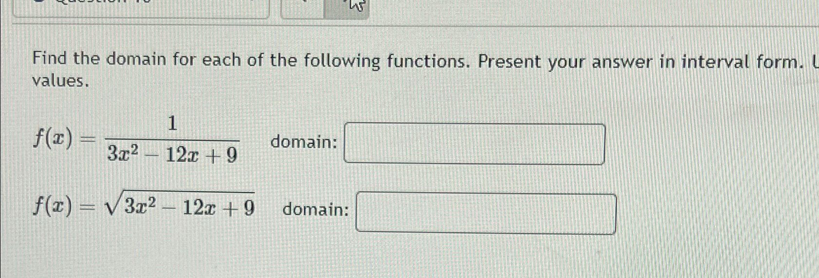 Solved Find the domain for each of the following functions. | Chegg.com