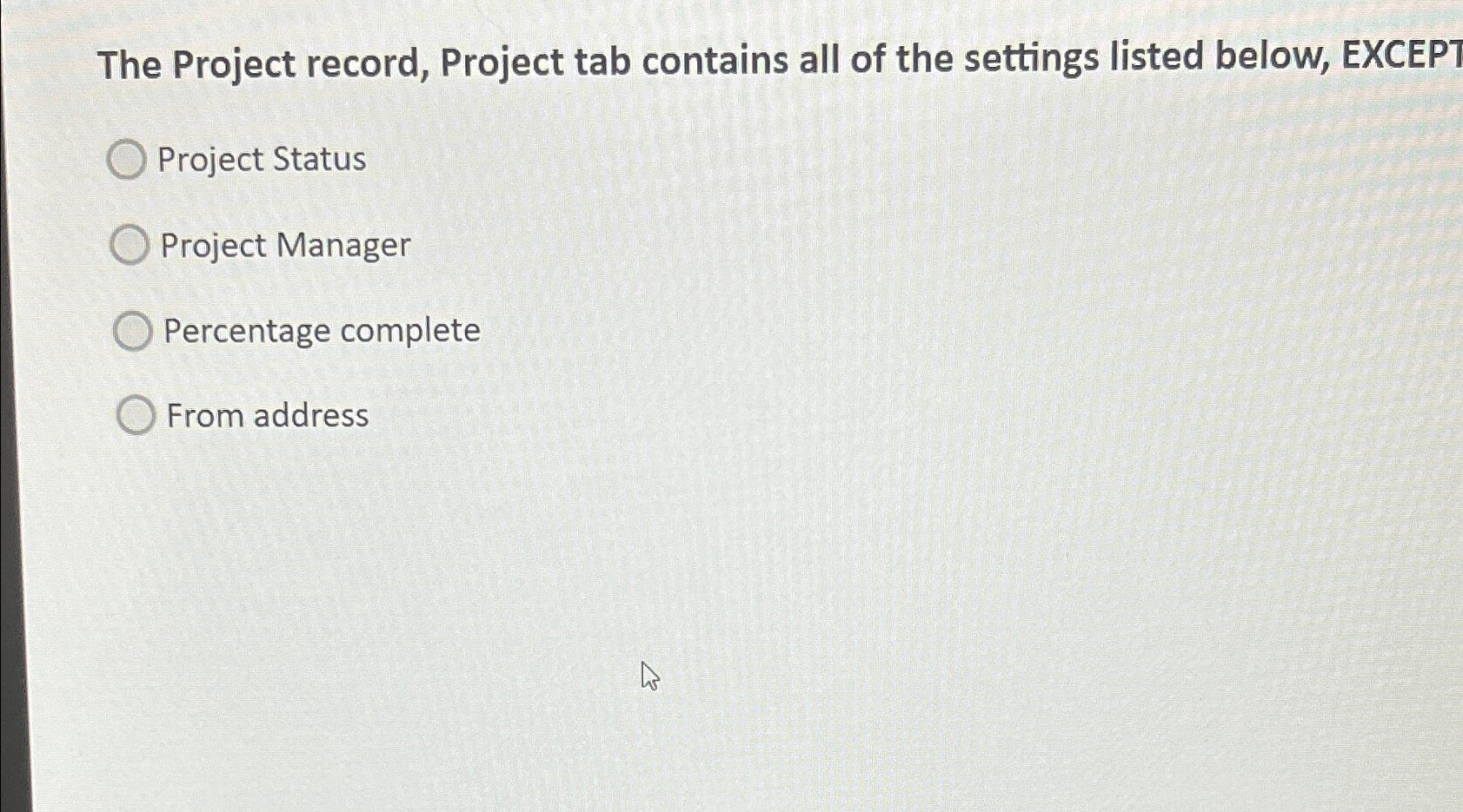 Solved The Project record, Project tab contains all of the | Chegg.com