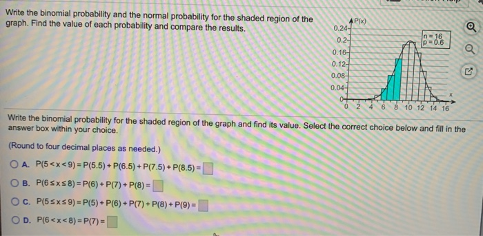 Solved Write the binomial probability and the normal | Chegg.com