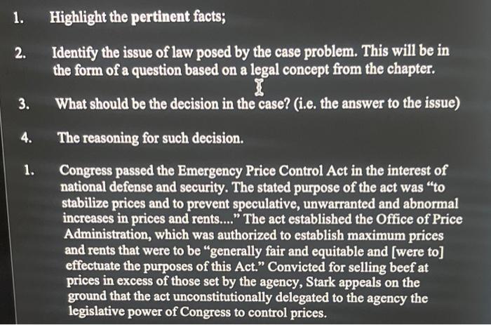 Solved 1. Highlight the pertinent facts; 2. Identify the | Chegg.com