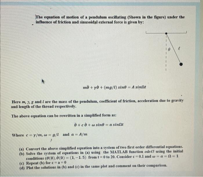 Solved The equation of motion of a pendulum oscillating | Chegg.com