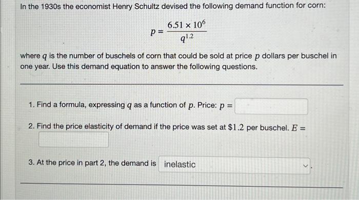 Solved In the 1930 s the economist Henry Schultz devised the | Chegg.com