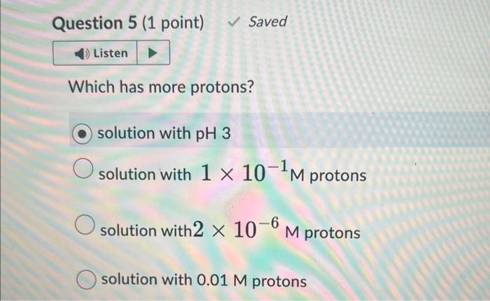 Solved Which has more protons? solution with pH3 solution | Chegg.com