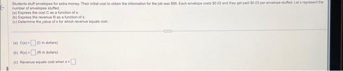 Solved number of envelopes stuffed (a) Express the cost C as | Chegg.com
