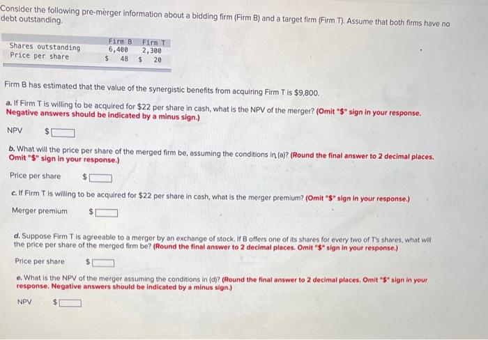 Solved Consider the following pre-merger information about a | Chegg.com