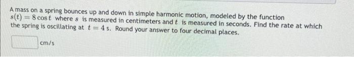 Solved A mass on a spring bounces up and down in simple | Chegg.com