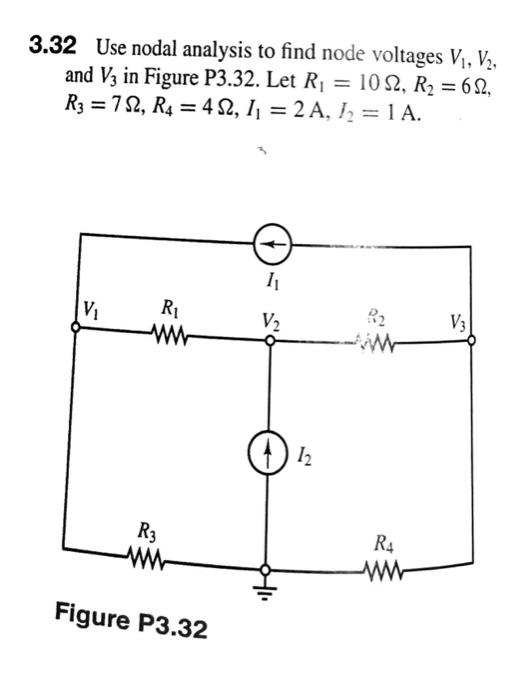 Solved 3.32 Use nodal analysis to find node voltages V₁, V₂, | Chegg.com