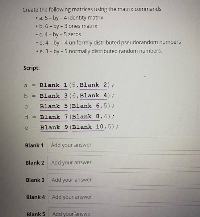 Create the following matrices using the matrix | Chegg.com