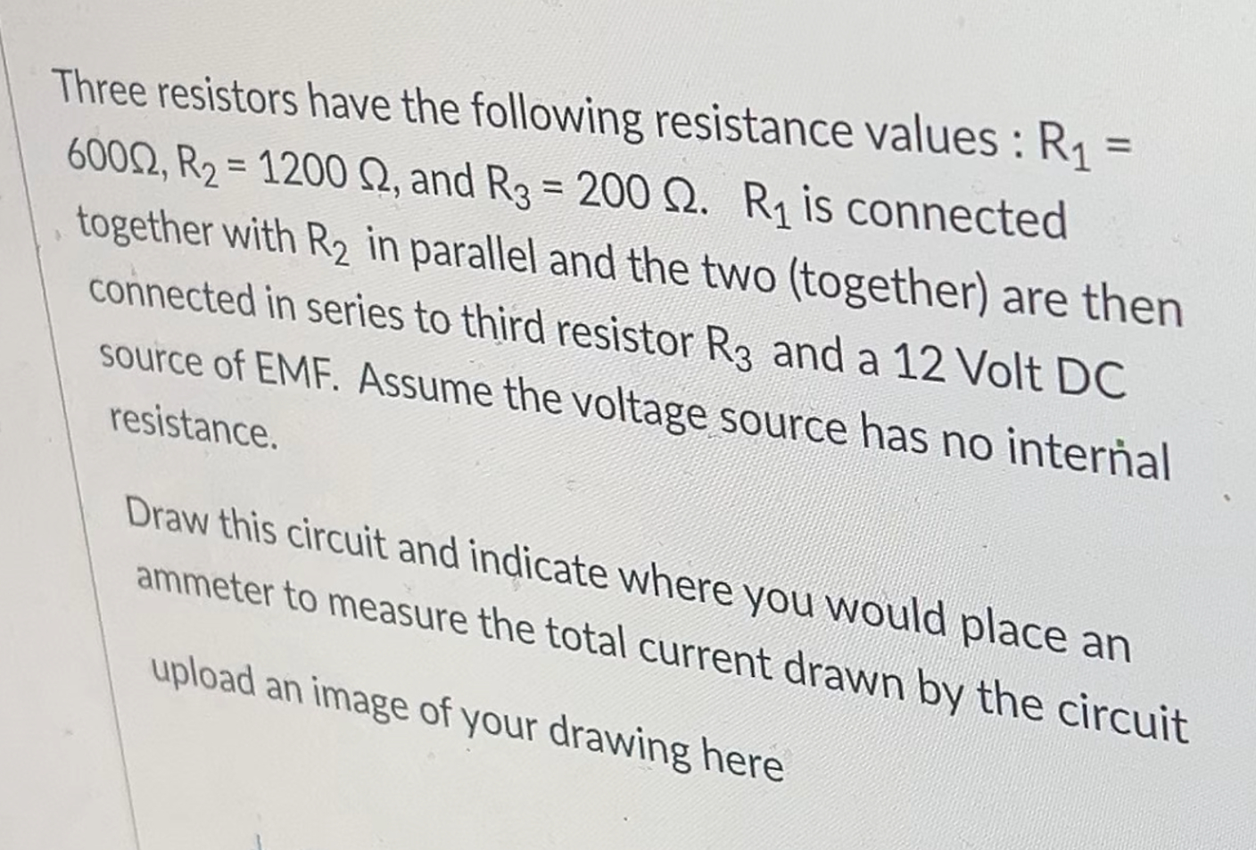 Solved Three resistors have the following resistance values: | Chegg.com