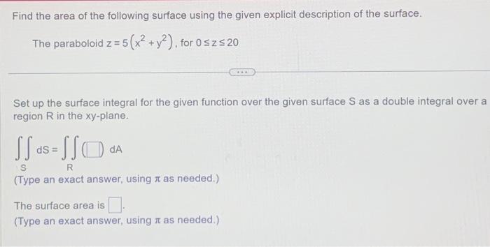 Solved Find the area of the following surface using the | Chegg.com