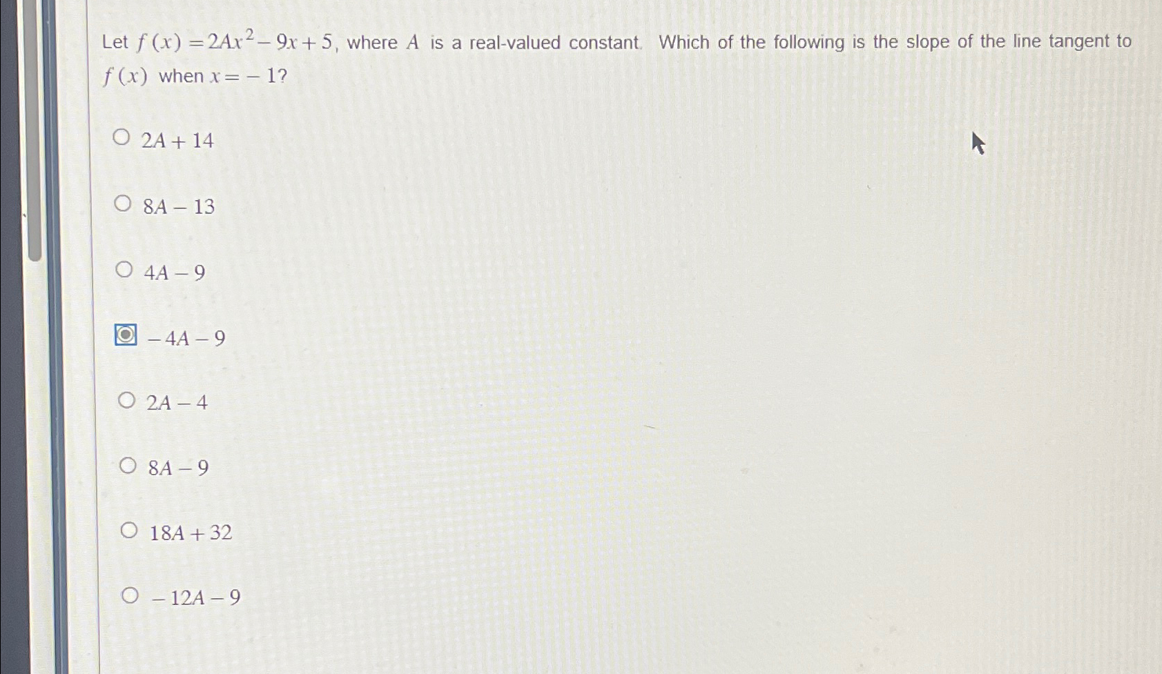 Solved Let f(x)=2Ax2-9x+5, ﻿where A ﻿is a real-valued | Chegg.com