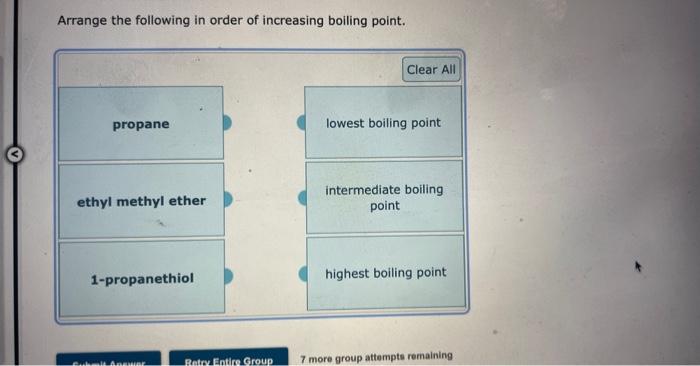 Solved Arrange the following in order of increasing boiling | Chegg.com