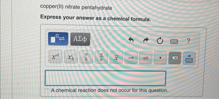 Solved Copperii Nitrate Pentahydrate Express Your Answer 2419