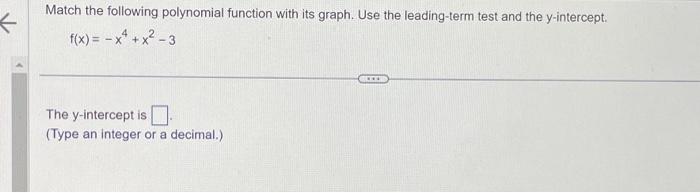 Solved ← Match the following polynomial function with its | Chegg.com