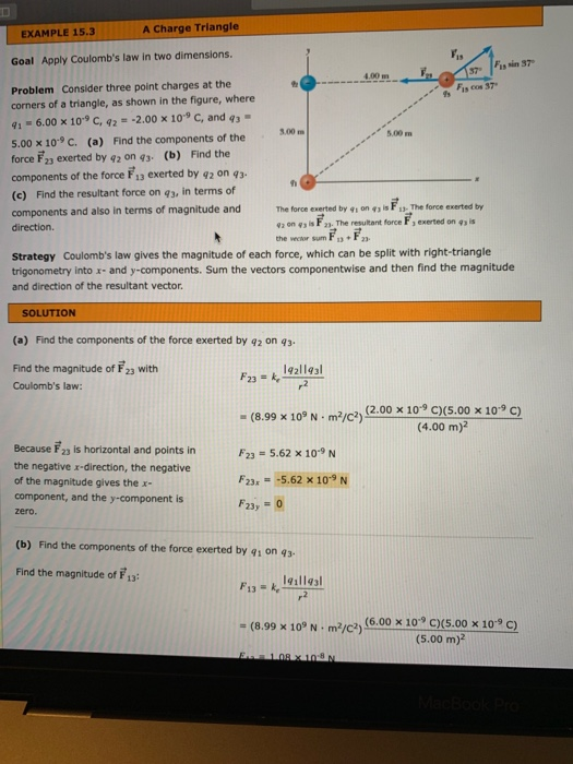Solved A Charge Triangle EXAMPLE 15.3 Goal Apply Coulomb's | Chegg.com