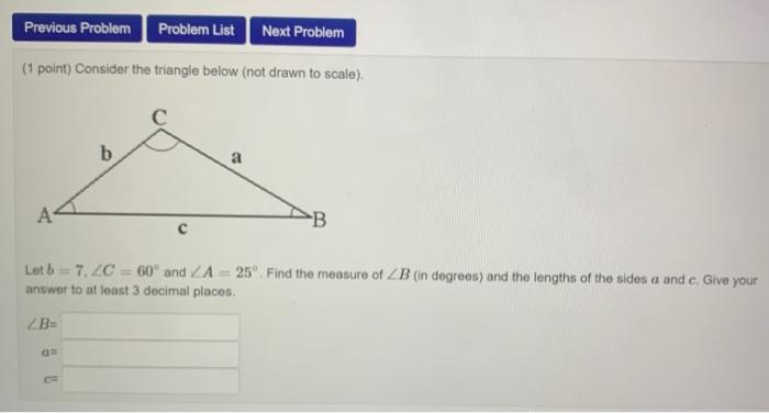 Solved (1 point) Consider the triangle below (not drawn to | Chegg.com