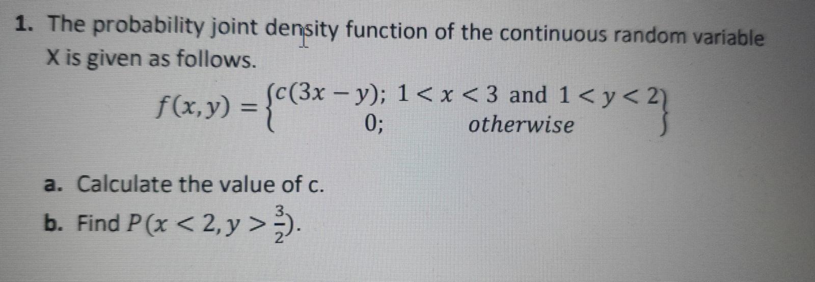 Solved 1. The probability joint density function of the | Chegg.com