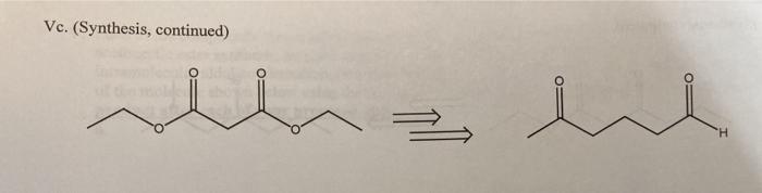 Solved Vc. (Synthesis, continued) Н | Chegg.com