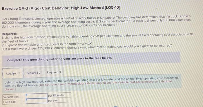 Solved Exercise 5 A-3 (Algo) Cost Behavior; High-LoW | Chegg.com