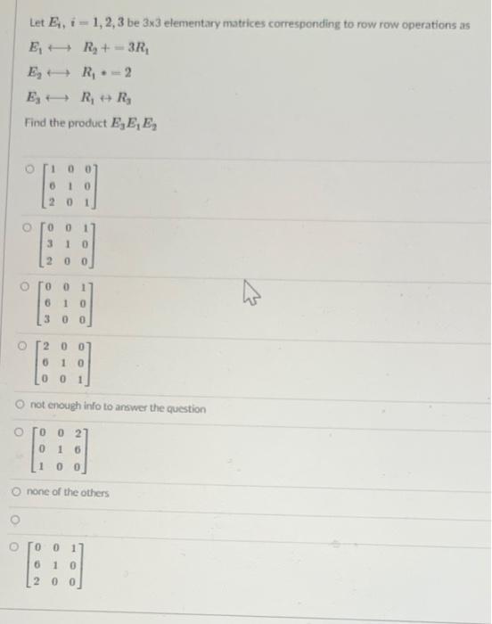 Solved Let Ej, i - 1, 2, 3 be 3x3 elementary matrices | Chegg.com