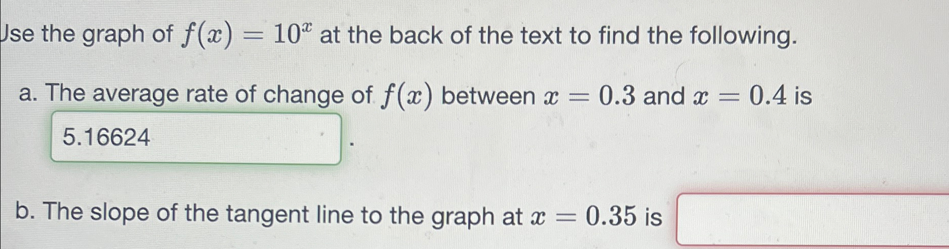 Solved Jse the graph of f(x)=10x ﻿at the back of the text to | Chegg.com