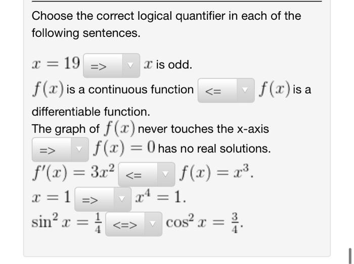 Solved Choose the correct logical quantifier in each of the | Chegg.com