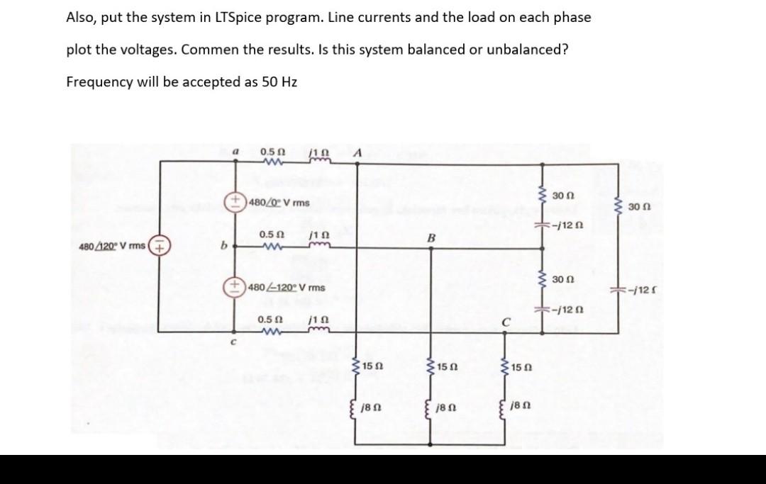 Solved Also, put the system in LTSpice program. Line | Chegg.com