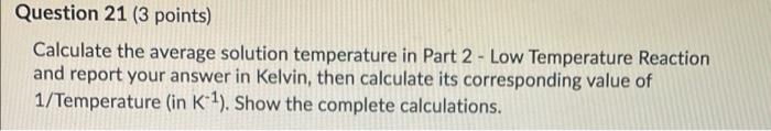 Solved 0.4 Part 2: Effect of Temperature on Reaction Rate | Chegg.com