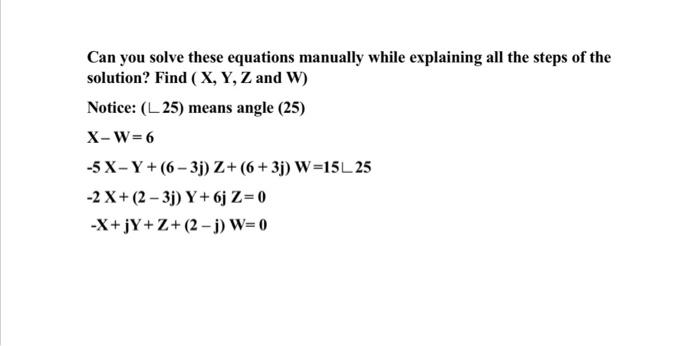 Solved Can you solve these equations manually while | Chegg.com