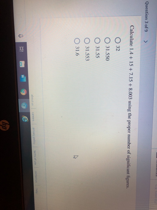 Solved Question 3 of 9 Calculate 1.4 + 15 + 7.15 +8.003 | Chegg.com