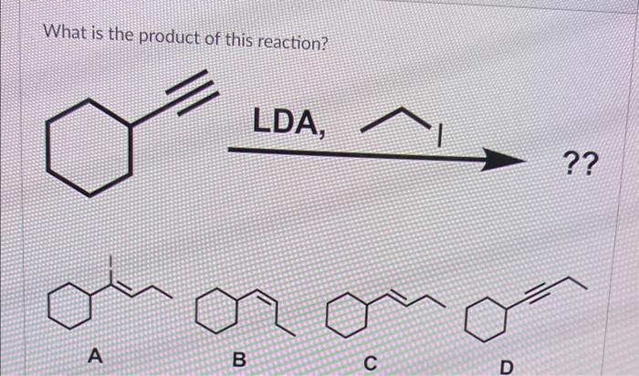 Solved What is the product of this reaction? LDA, | Chegg.com