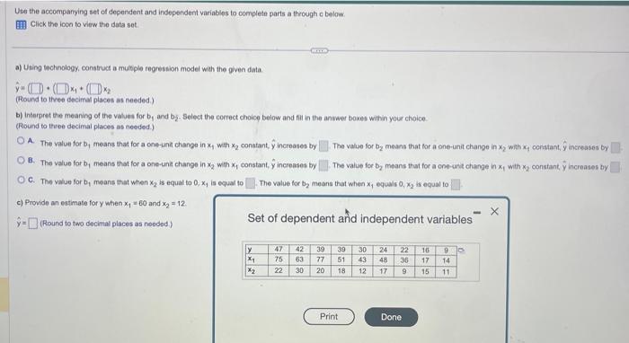 Solved Use the accompanying set of dependent and independent | Chegg.com